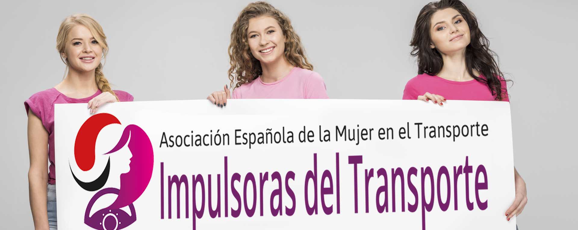 Impulsoras del Transporte - “IMPULSORAS DEL TRANSPORTE” es la primera Asociación Nacional de la ...